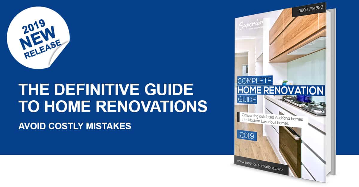 Complete Home Renovation Guide by Superior Renovations - 2019 [FREE]